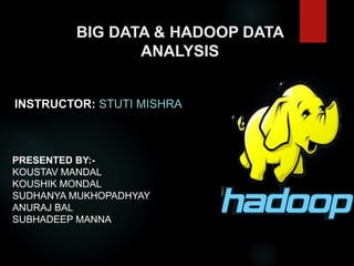 Big Data & Hadoop Data Analysis | PPT