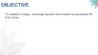 Extrapolation of Stage Discharge Rating Curve | PPTX