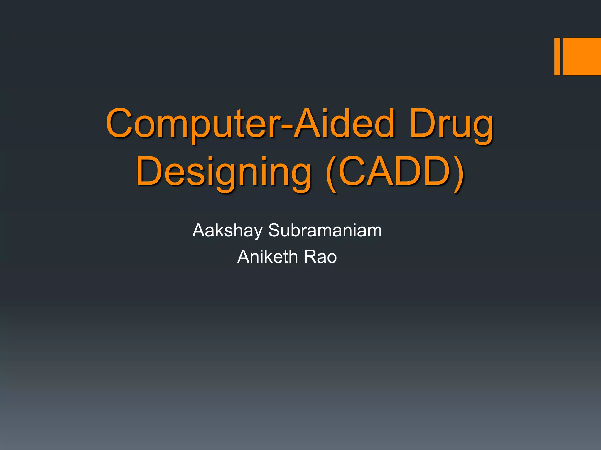 Computer Aided Drug Designing Cadd Pptx Chemistry Science
