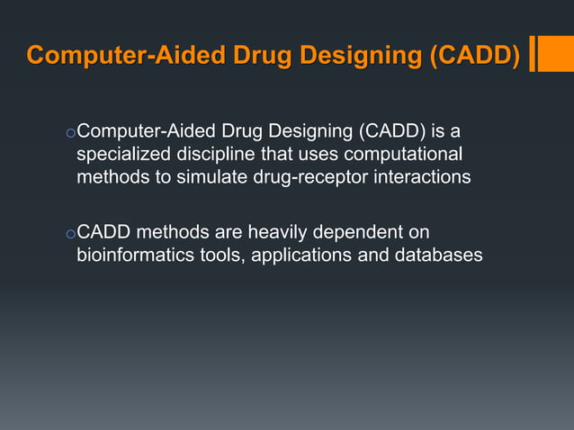 Computer aided drug designing (CADD) | PPTX | Chemistry | Science