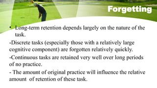 skill acquisition, retention and transfer | PPTX