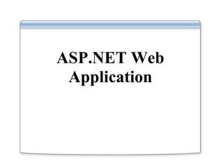 Developing an aspnet web application | PPTX