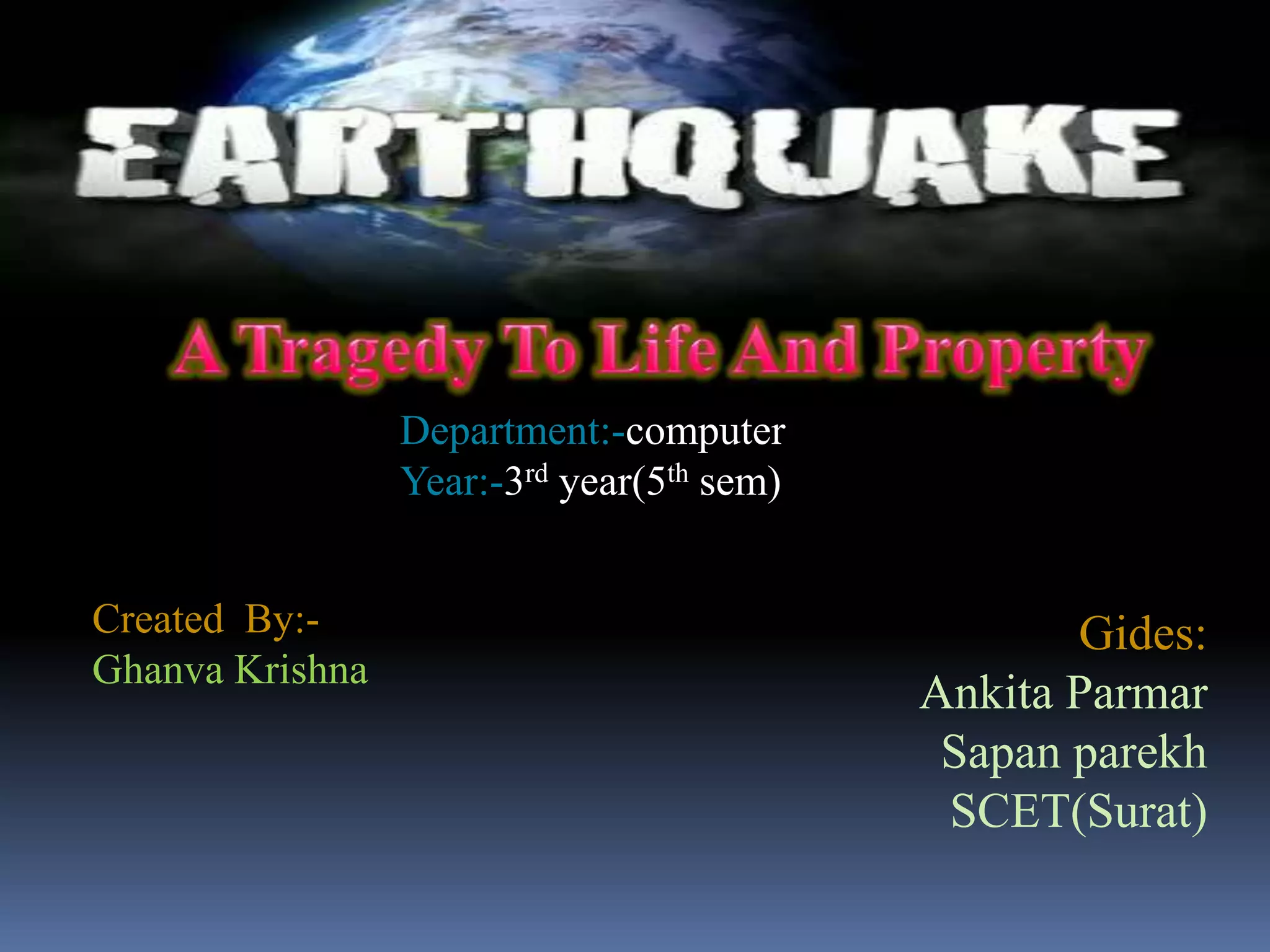 Earthquake ppt | PPTX