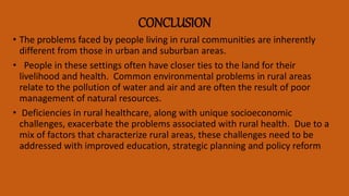 RURAL LIVELIHOOD AND ENVIORNMENTAL ISSUES | PPT