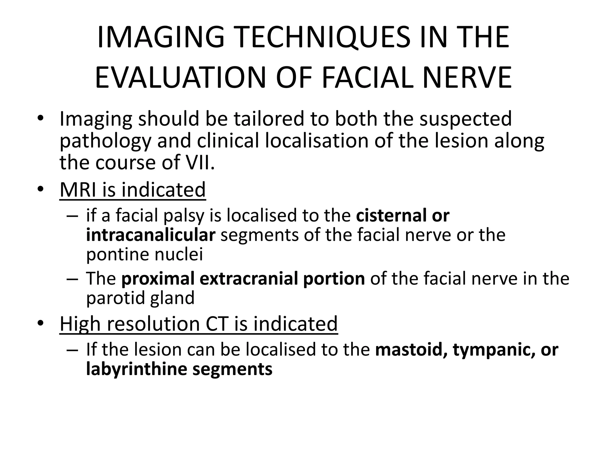 facial nerve- pathophysiology, electrodiagnostic and imaging | PPTX ...