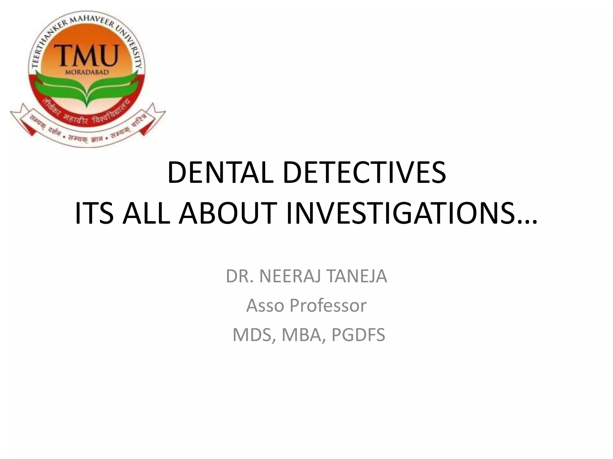 Dental Detectives - Forensic Odontology | PPTX