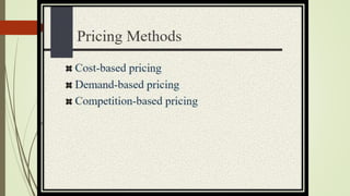 Pricing Method and Pricing Strategies | PPTX