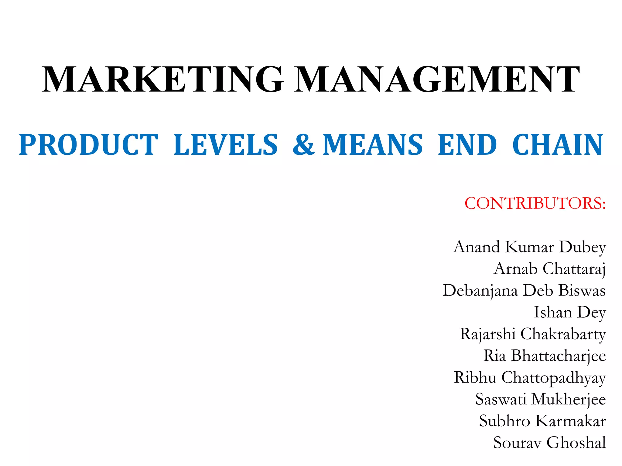 Product Levels and Means End Chain | PPT