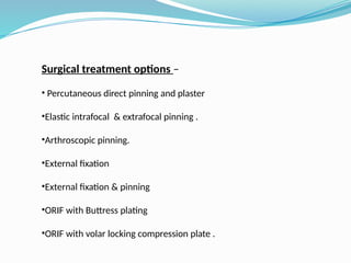 final ppt for synopsis fracture distal end radius k wiring pinning | PPT