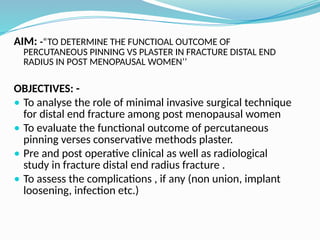 final ppt for synopsis fracture distal end radius k wiring pinning | PPT