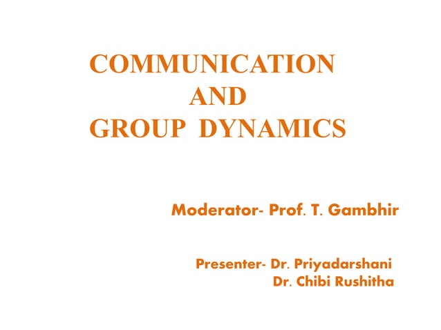 Communication and Group Dynamics | PPTX