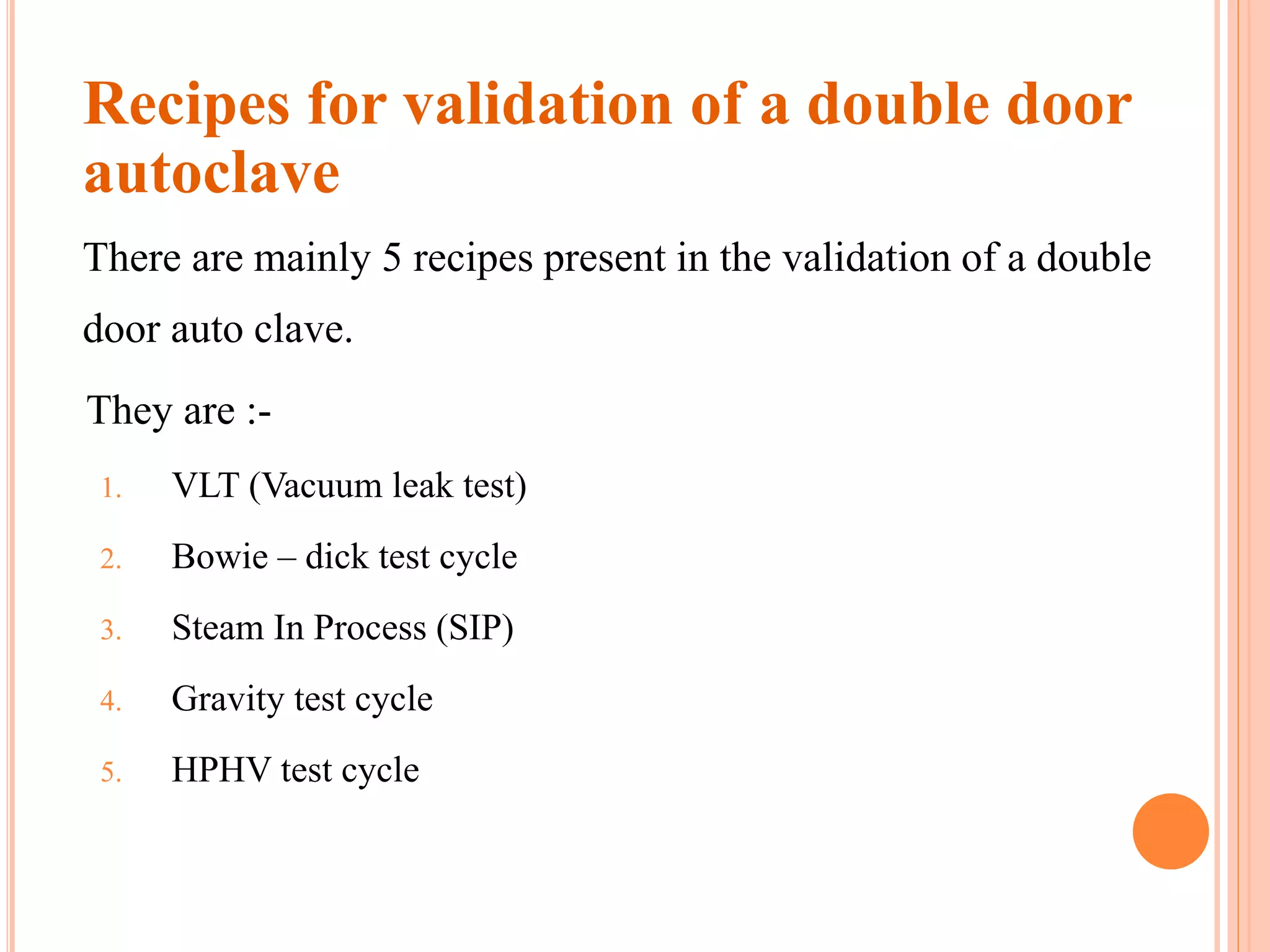 validation of autoclave | PPTX