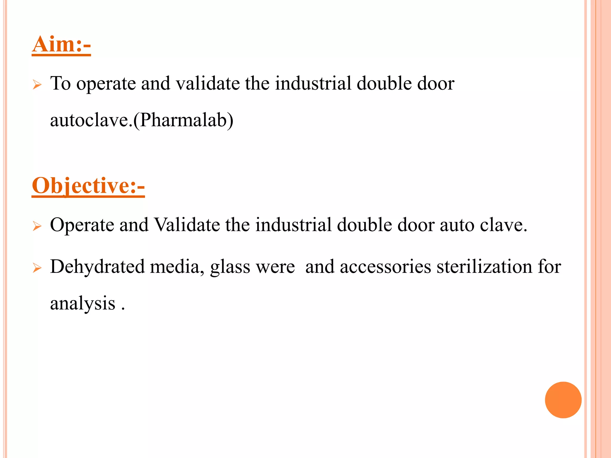 validation of autoclave | PPTX