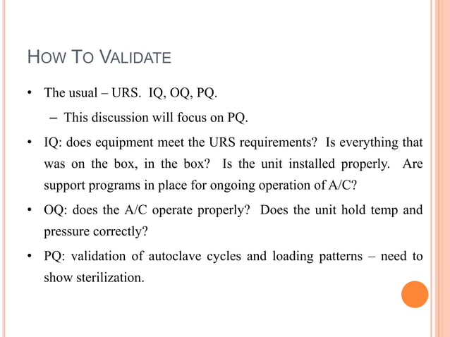 validation of autoclave | PPTX