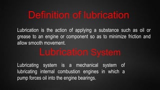lubrication system in ic engine | PPTX