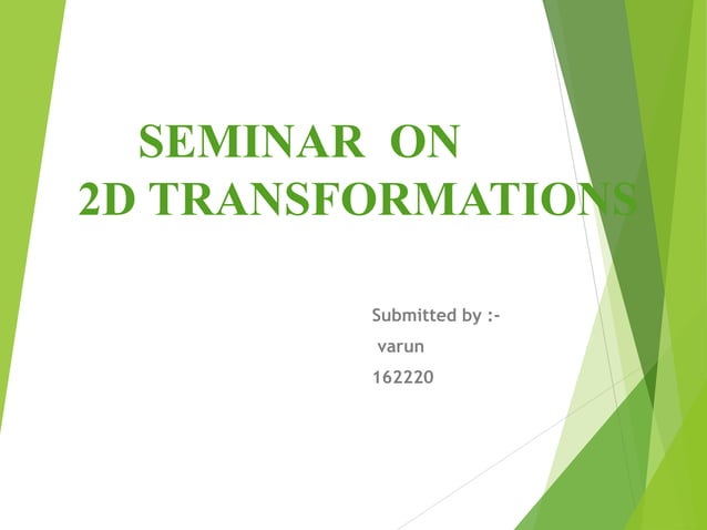 seminar on 2D transformation | PPT