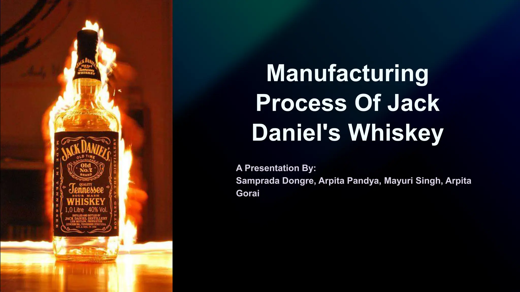 Manufacturing Process Of jack daniel's Whiskey | PPTX
