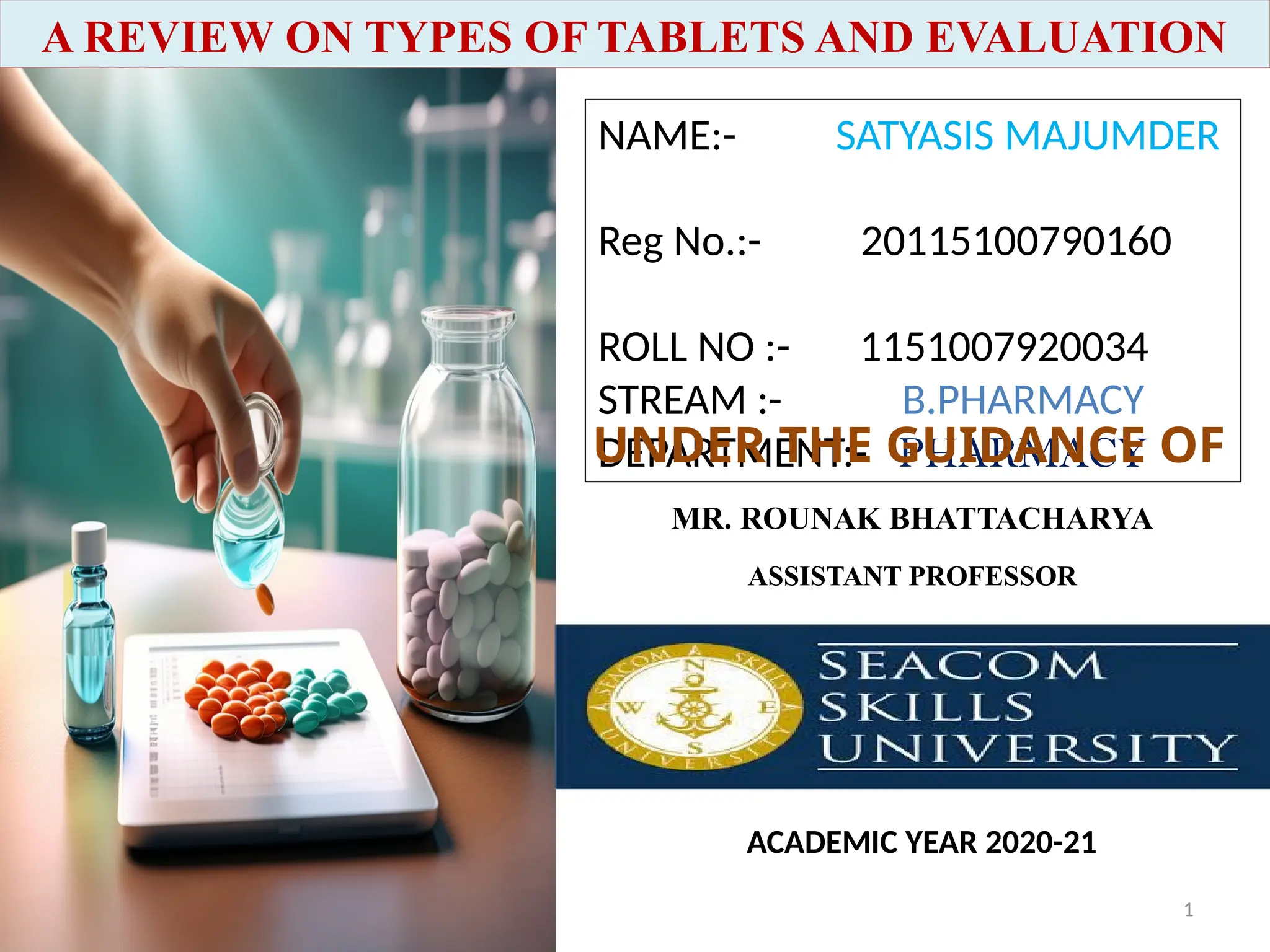 A review on types of Tablets and their Evaluation | PPTX