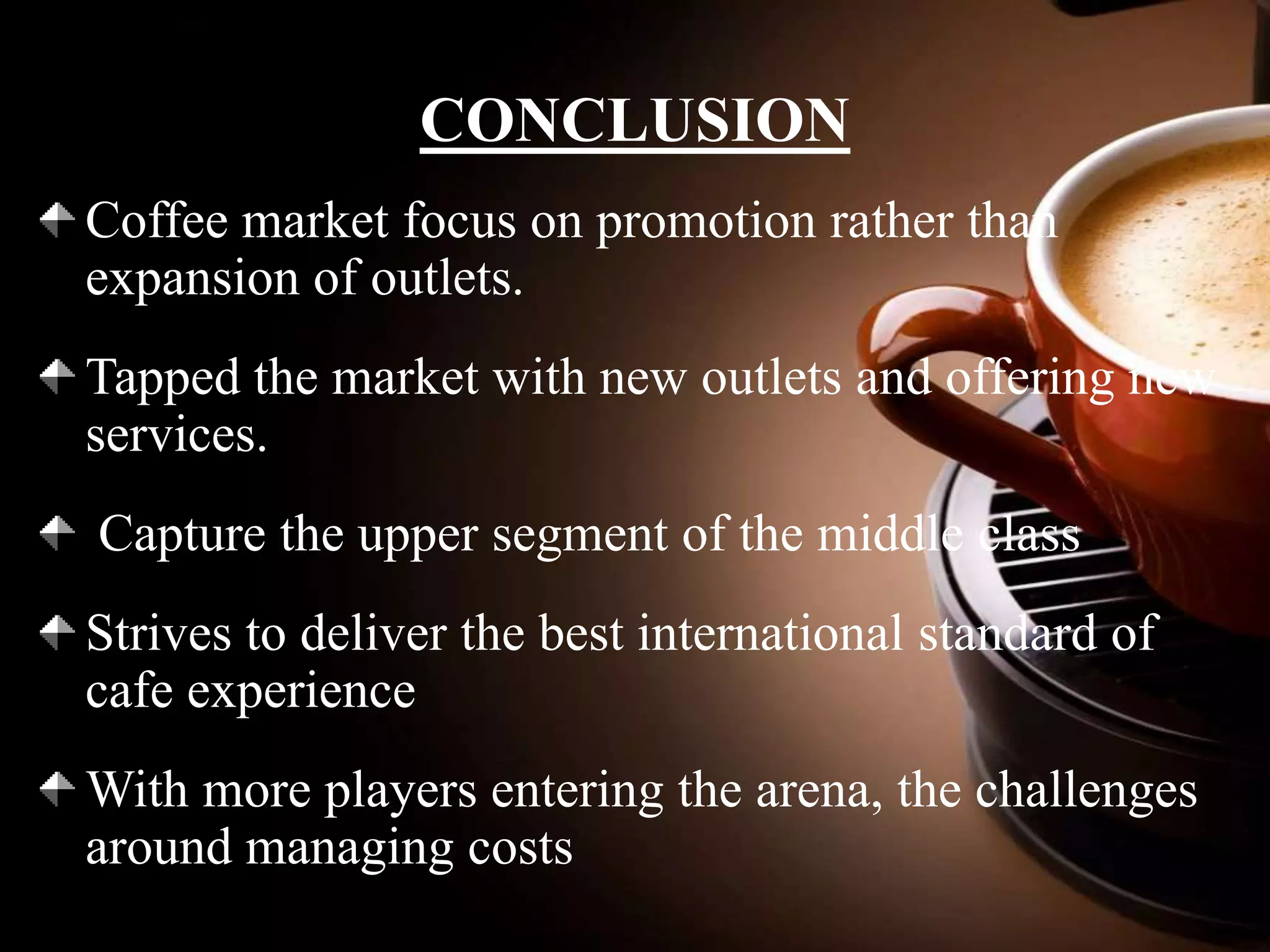 Coffee Market In India | PPTX