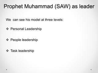 leadership skills of prophet Muhammad (SAW) | PPTX