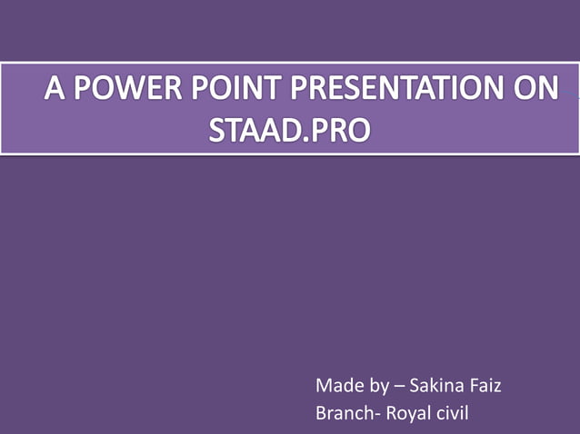 Final ppt on staad pro | PPTX