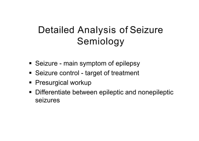semiological classification of seizure, localisation and lateralisation ...