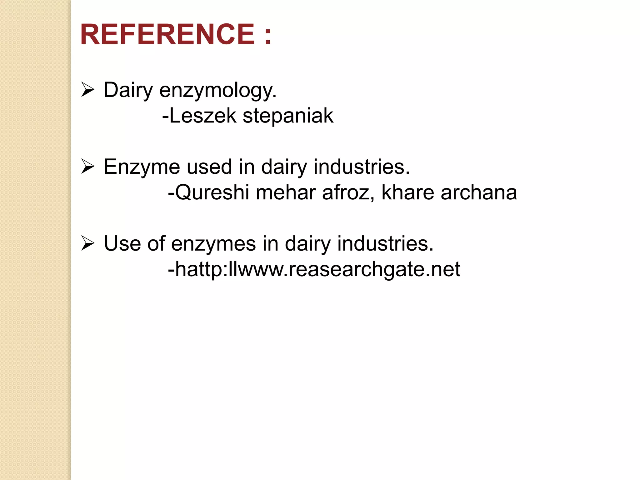 Role of enzymes in dairy processing | PPTX