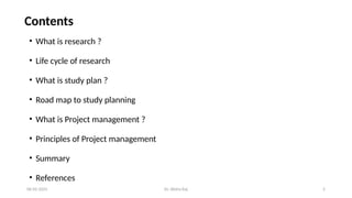 Study plan and Project management (BCBR) by Dr. Alisha Raj | PPT
