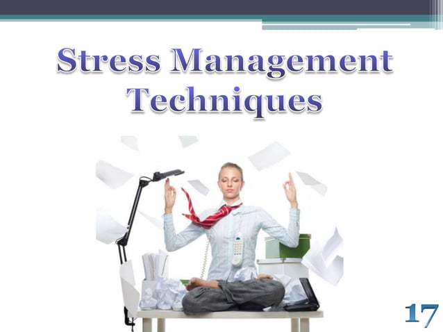 Stress Management (causes of stress n how to manage them) by Sukant ...