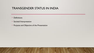 Transgender Status in India and Transgender Person (Protection of Right ...