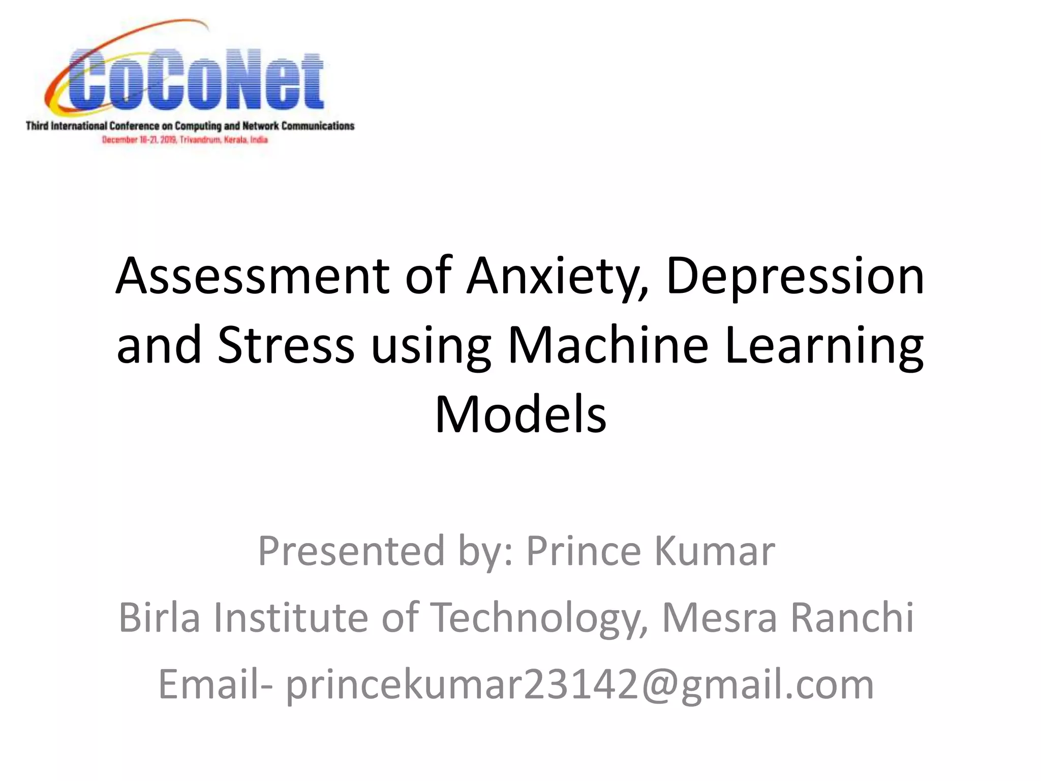 Assessment of Anxiety,Depression and Stress using Machine Learning ...