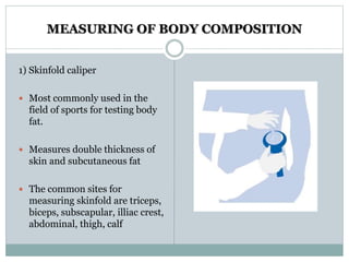 FinalpptUNDERSTANDINGTHEBODYCOMPOSITION.ppsx