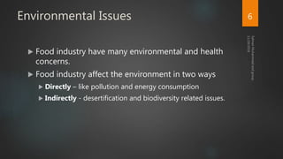 Environmental issues related to food industry | PPTX