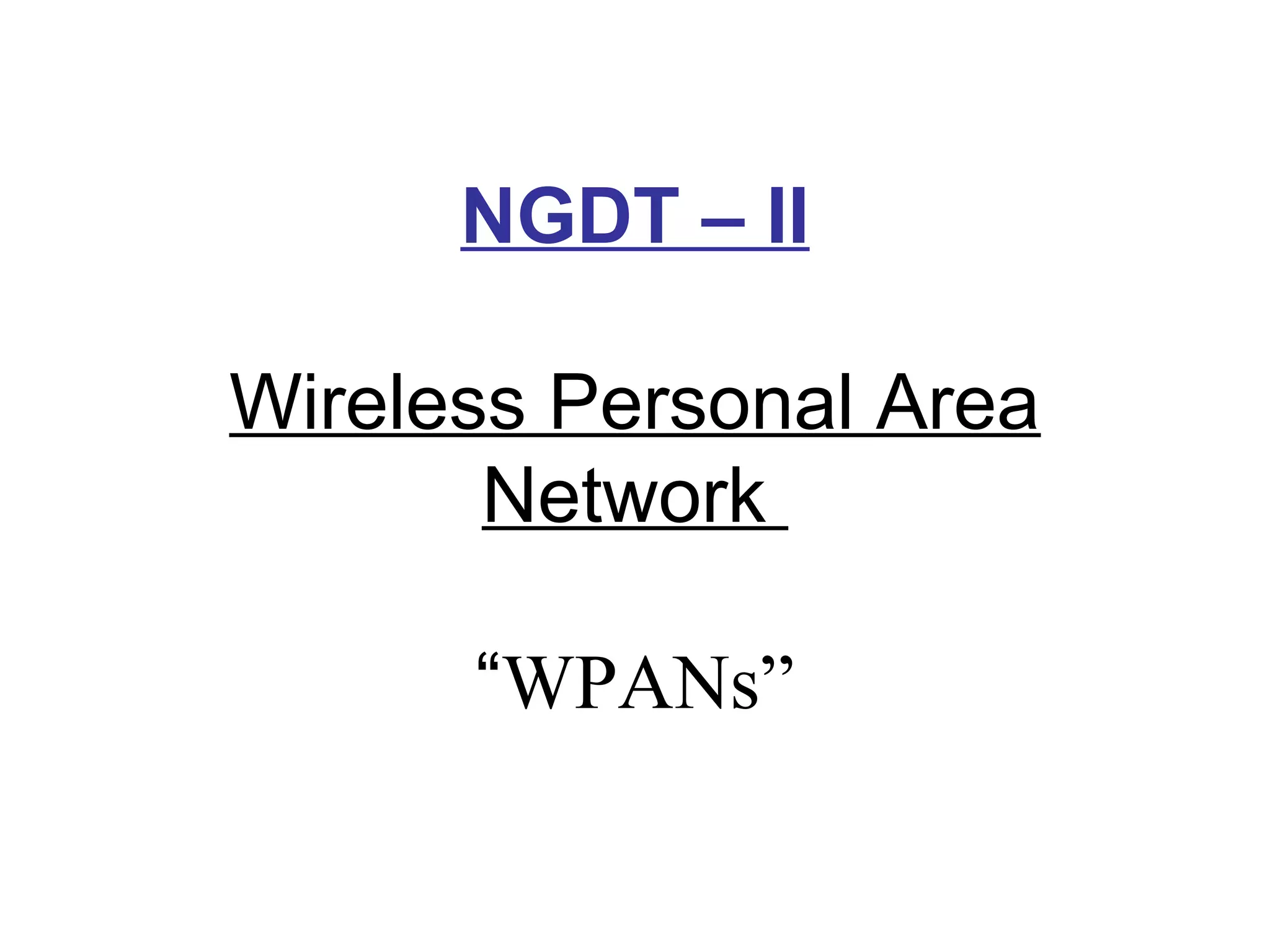 Wireless personal area networks(PAN) | PPT