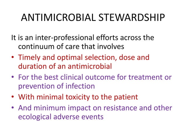 ANTIMICROBIAL STEWARDSHIP POWERPOINT.pptx