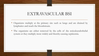 BLOOD STREAM INFECTIONS INCLUDING CRBSI AND CLABSI.ppt