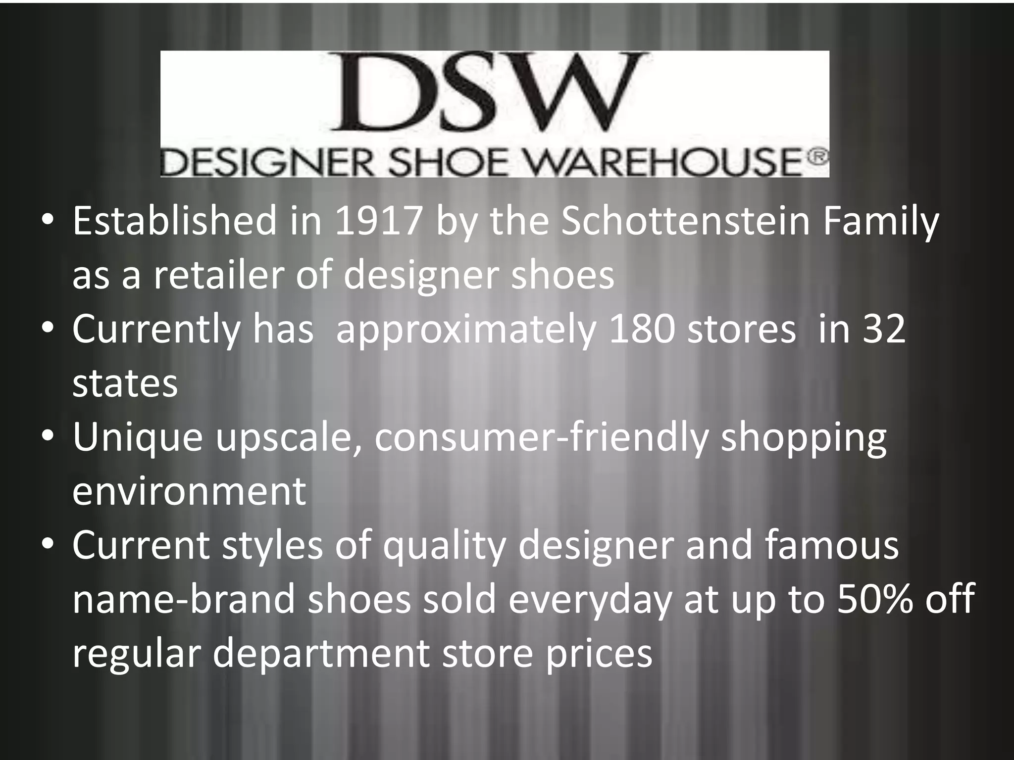 Final presenation dsw | PPTX | Retail Industry | Industries