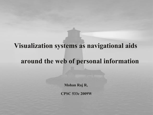 Visualization systems as navigational aids around the web of personal ...