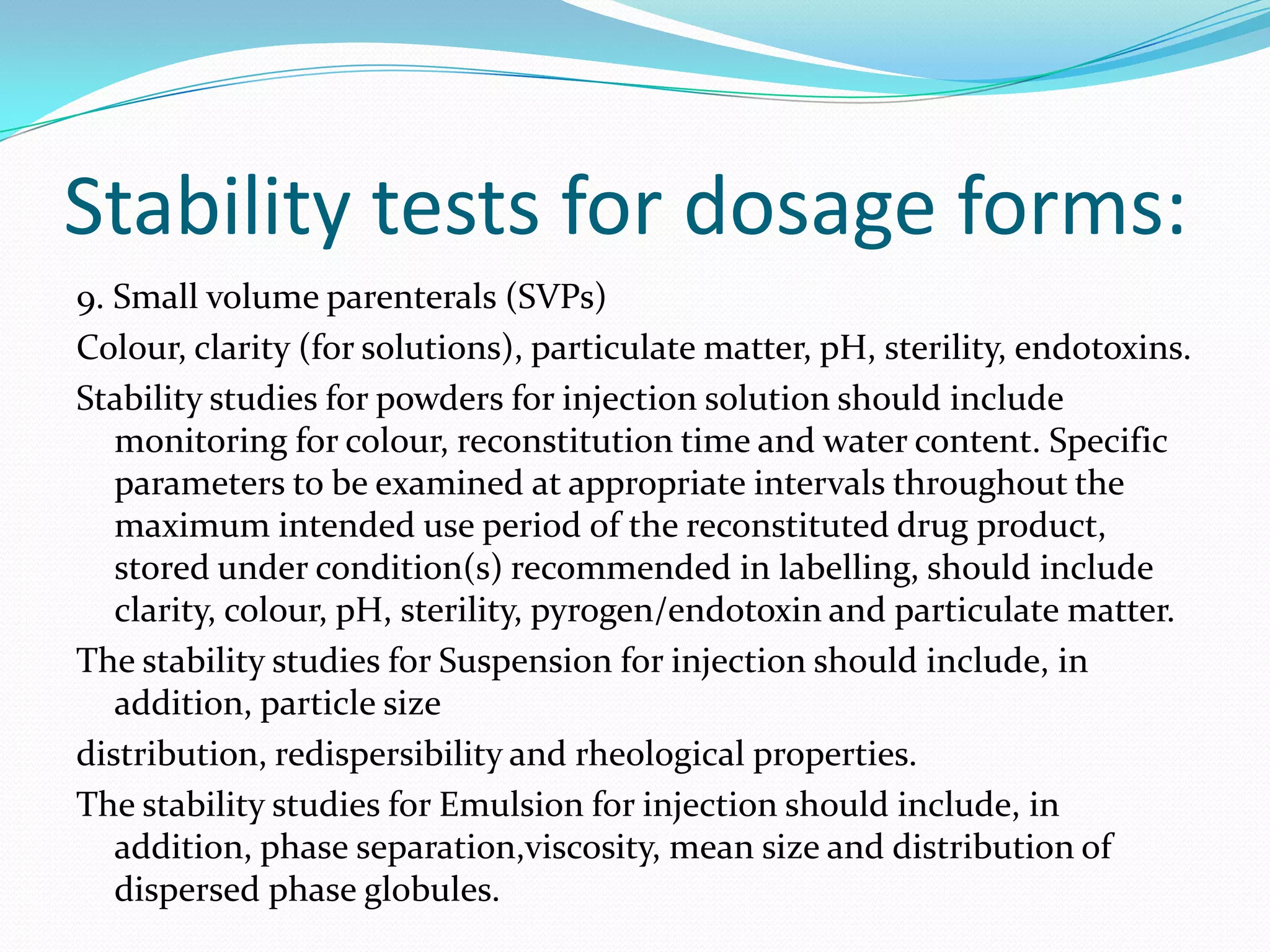 stability tests for pharmaceutical products | PPTX
