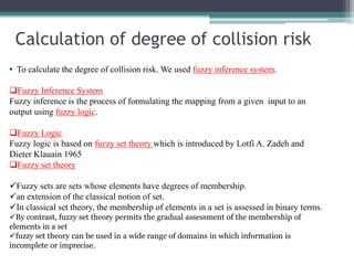 AN Intelligent Realtime multiple vessel collision risk assessment system | PPT