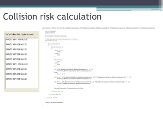 AN Intelligent Realtime multiple vessel collision risk assessment system | PPT