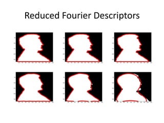 Object Recognition: Fourier Descriptors and Minimum-Distance Classification | PPTX