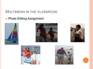 Final presentation for Multimedia Class | PPT