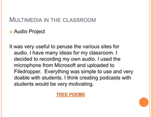 Final presentation for Multimedia Class | PPTX | Education