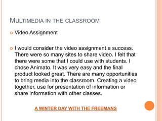 Final presentation for Multimedia Class | PPTX | Education