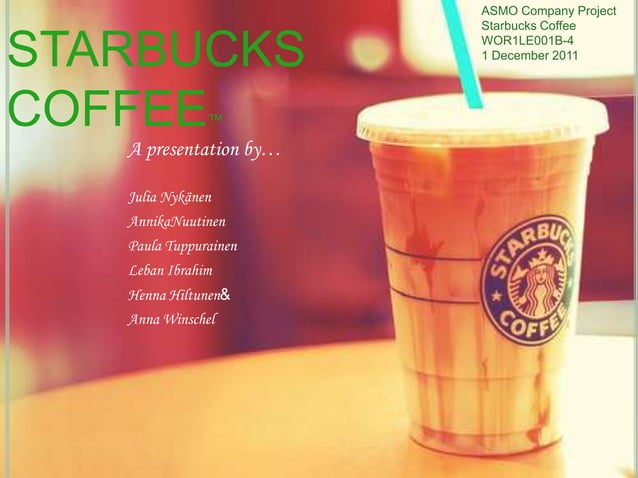 ASMO Company Project / STARBUCKS | PPTX | Business Accounting & Finance ...