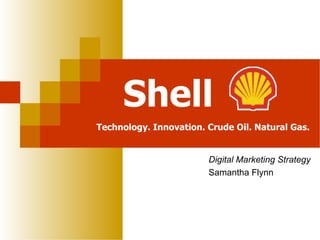 Shell Digital Marketing Strategy | PPT