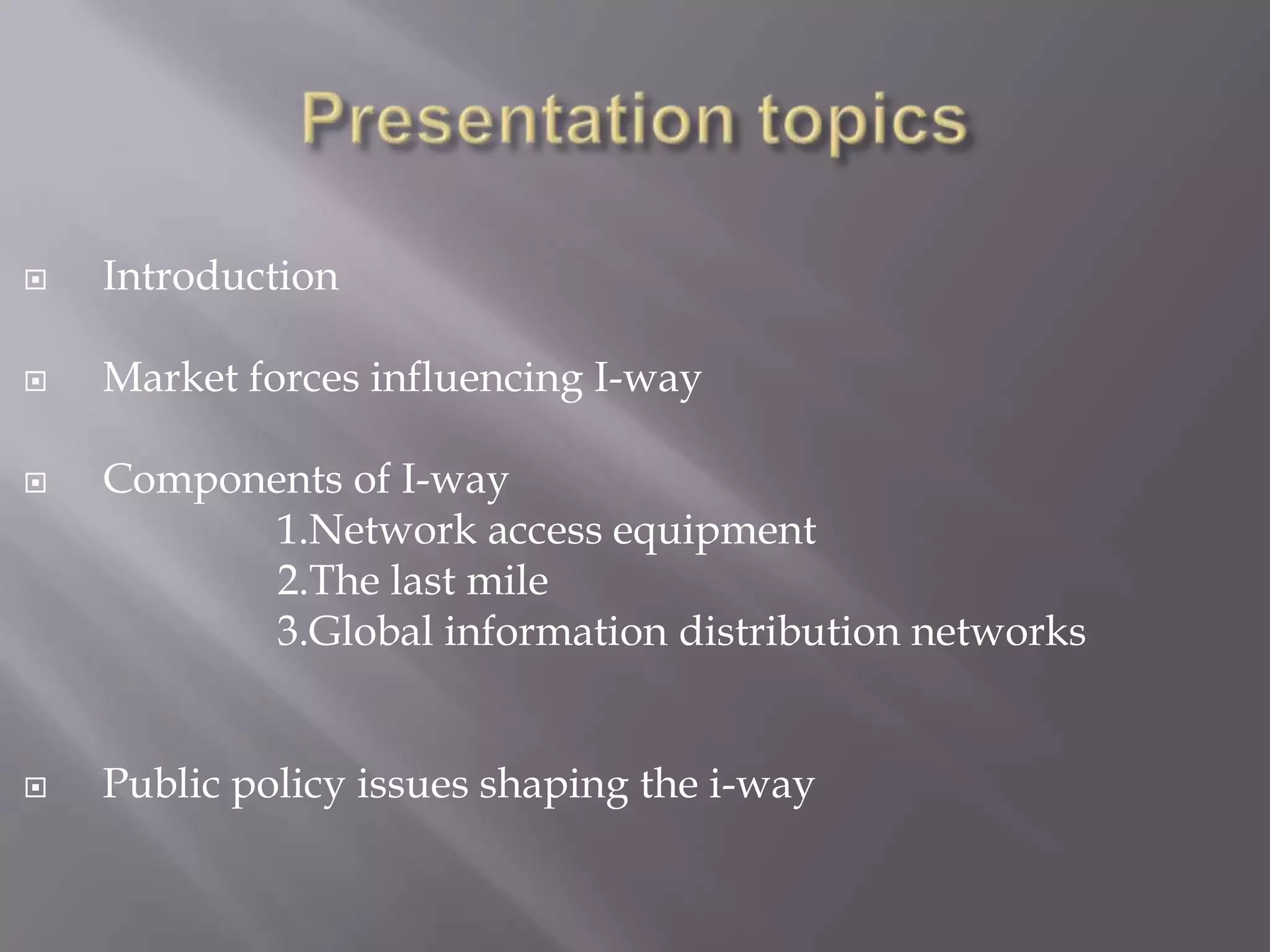 Information Super Highway | PPTX