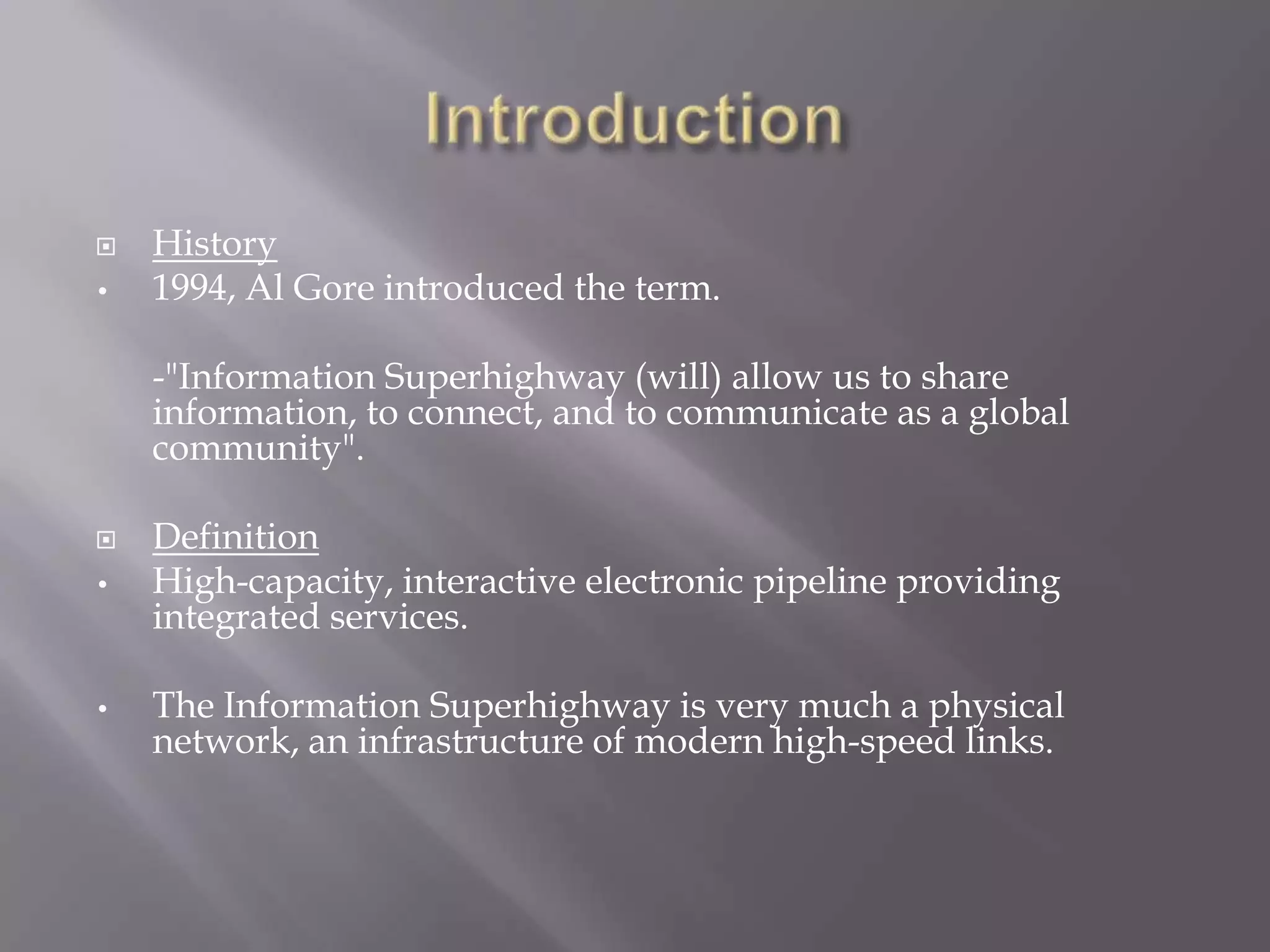 Information Super Highway | PPTX