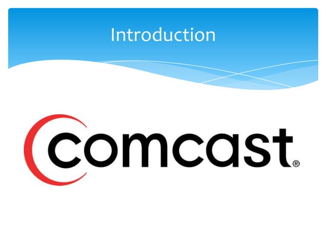 Comcast presentation | PPTX | Business | Business and Finance